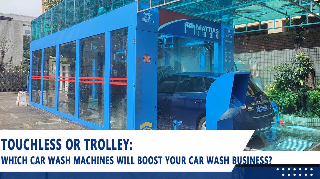 Touchless or Trolley: Which car wash machines Will Boost Your Car Wash ...