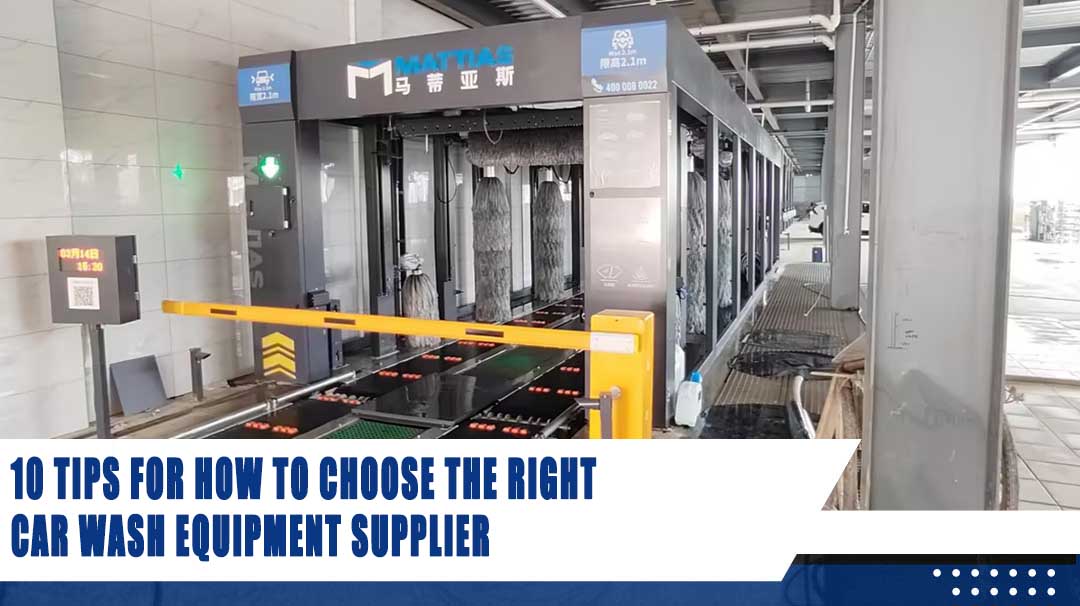 10 Tips for How to Choose the Right Car Wash Equipment Supplier ...