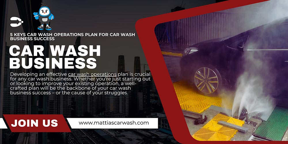 5 Keys Car Wash Operations Plan for Car Wash Business Success - car ...