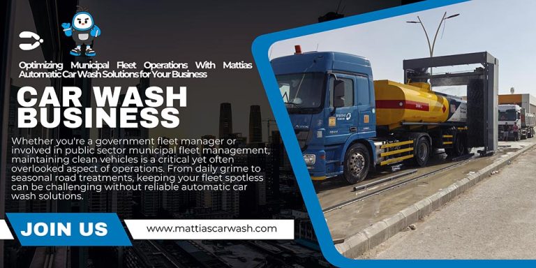 Optimizing Municipal Fleet Operations With Mattias Automatic Car Wash ...